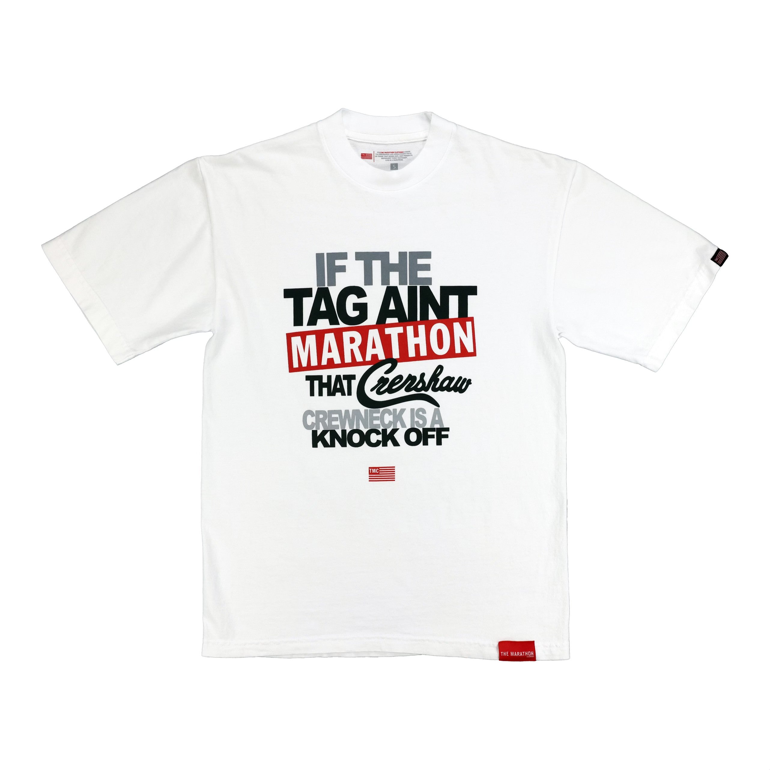 Limited Edition Tag Ain’t Marathon T-Shirt - White – The Marathon Clothing